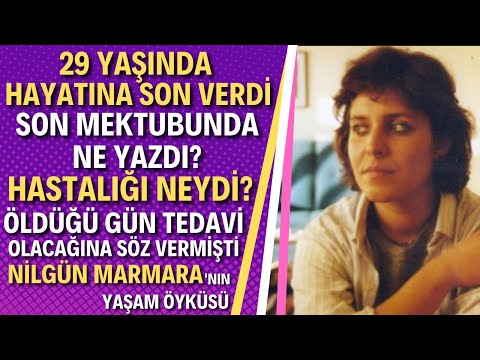 NİLGÜN MARMARA KİMDİR? Türk Edebiyatının Ünlü İsmi Nilgün Marmara Kimdir?