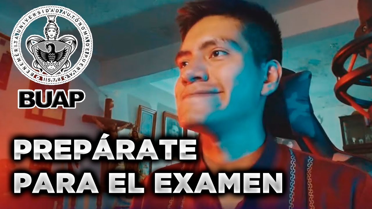 CURSO DE PREPARACIÓN OFICIAL GRATUITO - ADMISIÓN BUAP 2023 (CONVOCATORIA, REGISTRO, ETC ...