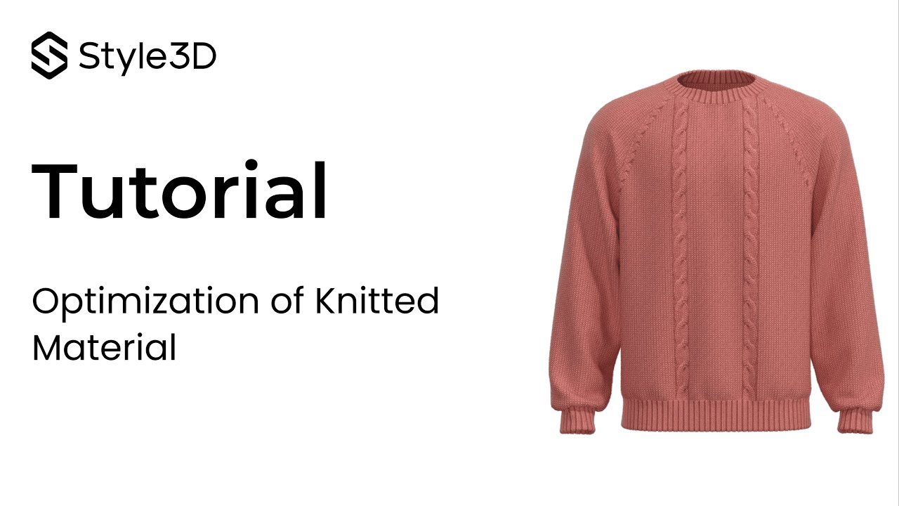 Style3D - Advanced Garment Making | Optimization of Knitted Material - YouTube