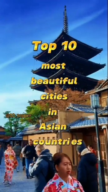 Top 10 most beautiful cities in Asian countries😍🌆#top10 #beautiful # ...