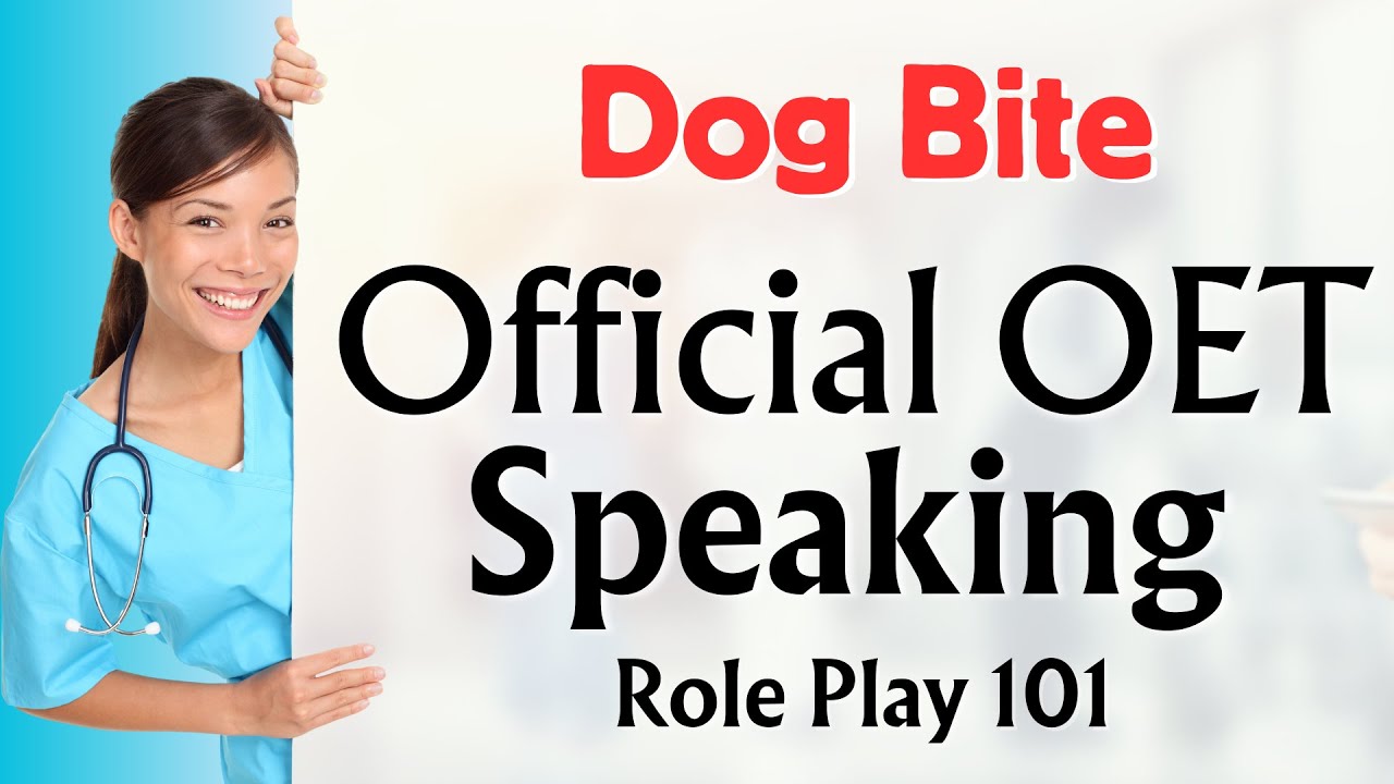 New OET Speaking Role Play | Dog Bite #oet #oetspeaking - YouTube
