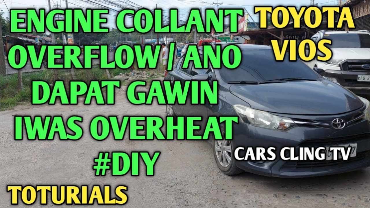 TOYOTA VIOS ENGINE COLLANT OVERFLOW IN RADIATOR RESERVIOR ISSUE HOW TO ...