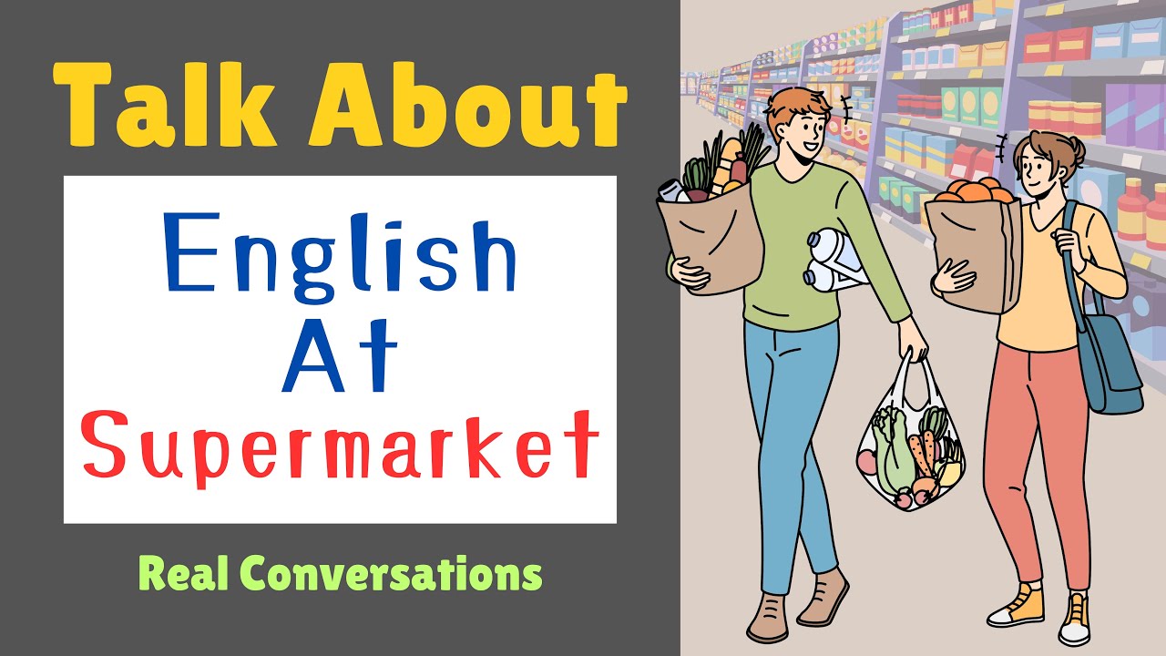 English at the Supermarket | Real Conversations for Adult Learners ...