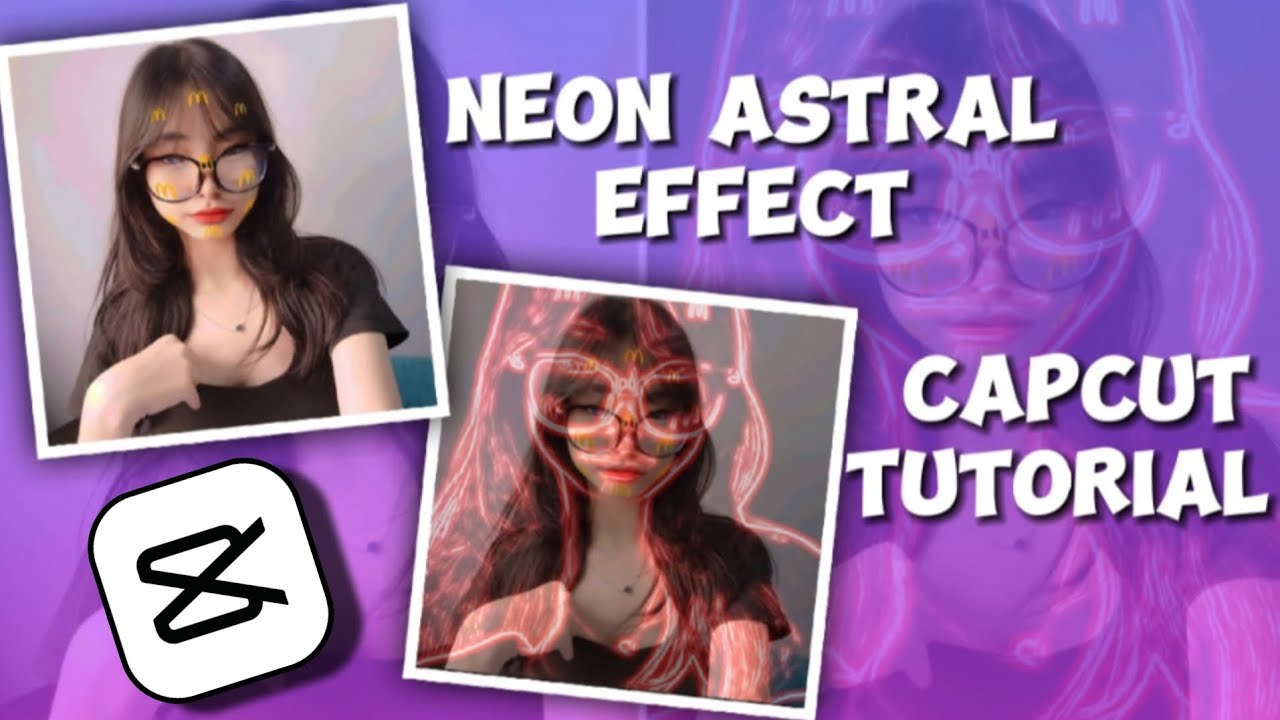 Capcut neon astral effect tutorial #capcutedit #capcuttutorial #capcutediting - YouTube