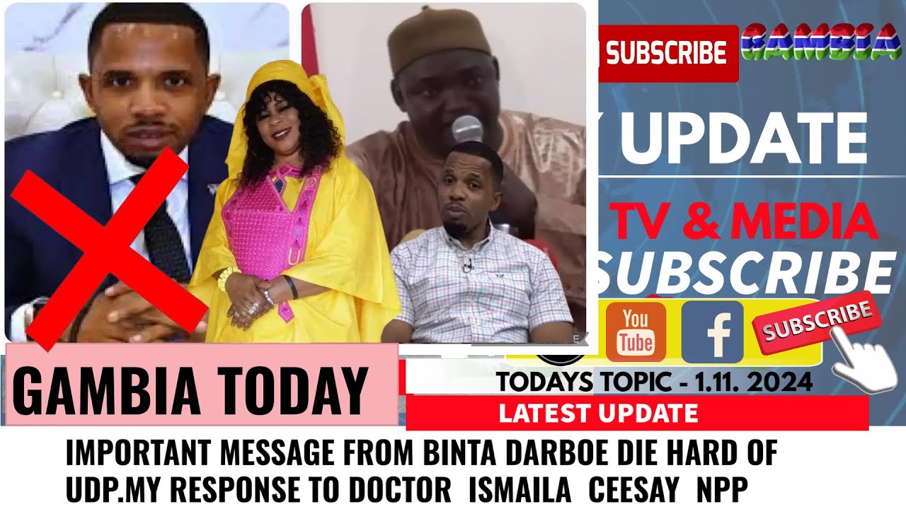 IMPORTANT MESSAGE FROM BINTA DARBOE DIE HARD OF UDP.MY RESPONSE TO ...