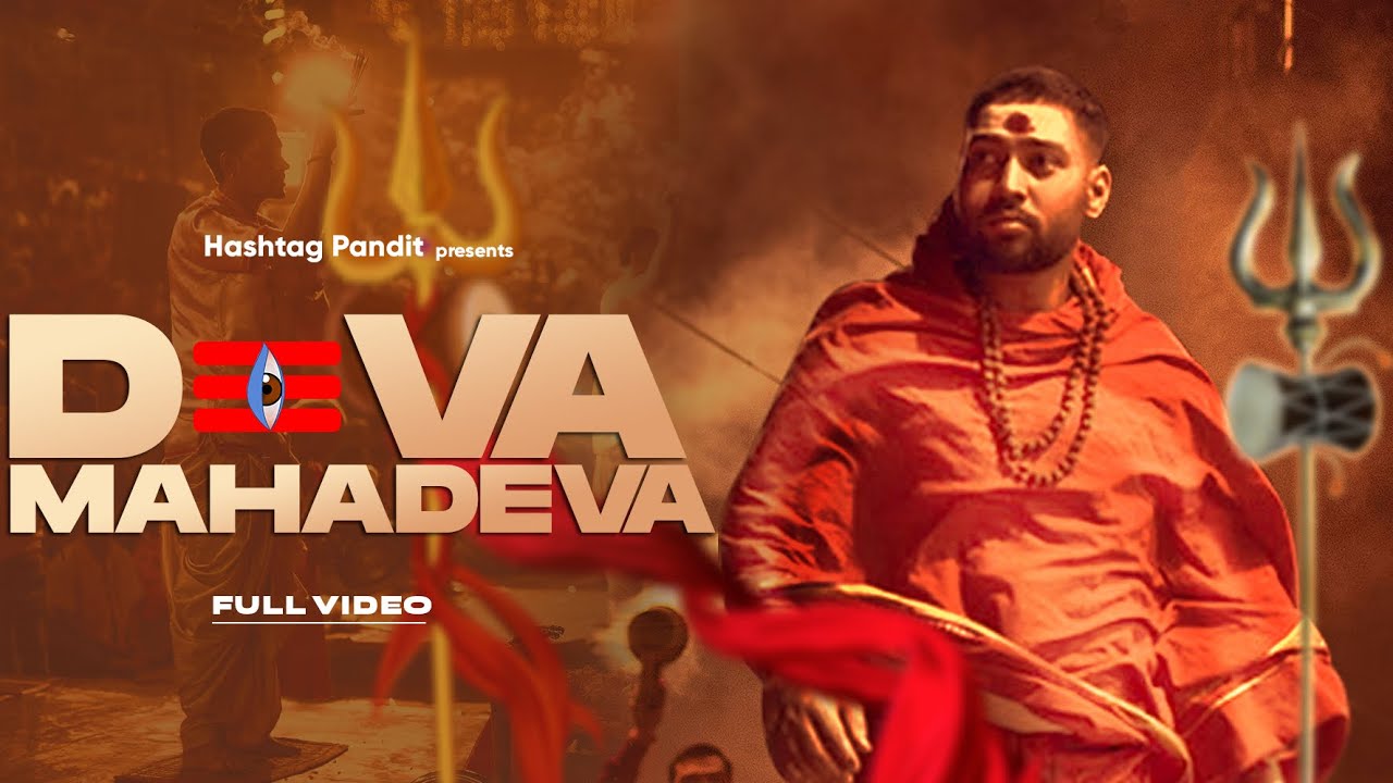 Deva Mahadeva | Hashtag Pandit | meditation | Mahadev Dhun | Shiv Shiv Shambhu | Bholenath ji ...