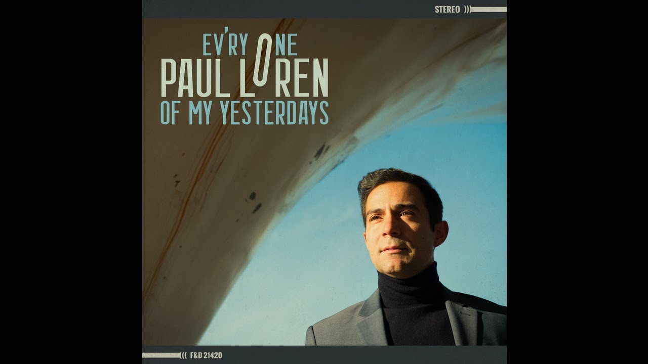 Paul Loren - Evry One Of My Yesterdays - YouTube