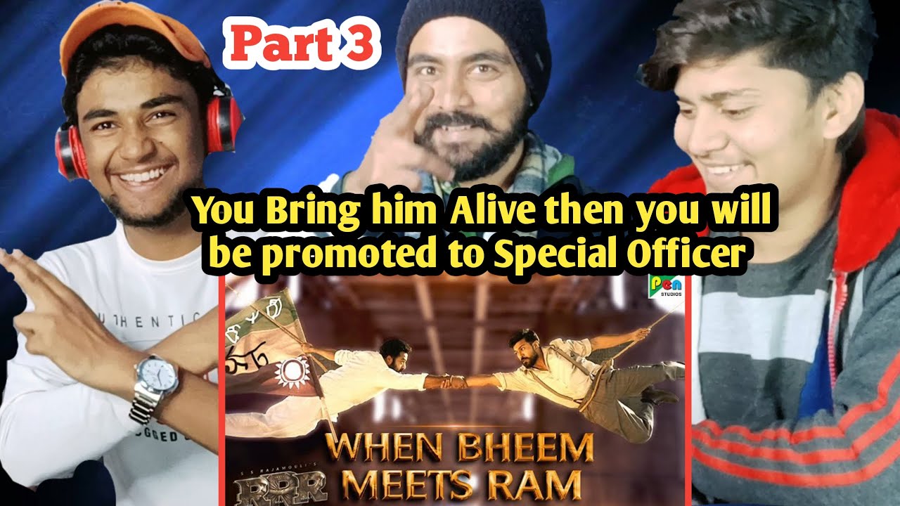 Raju and Akhtar Meet First time (Part 3) Reaction | RRR | Ram Charan ...