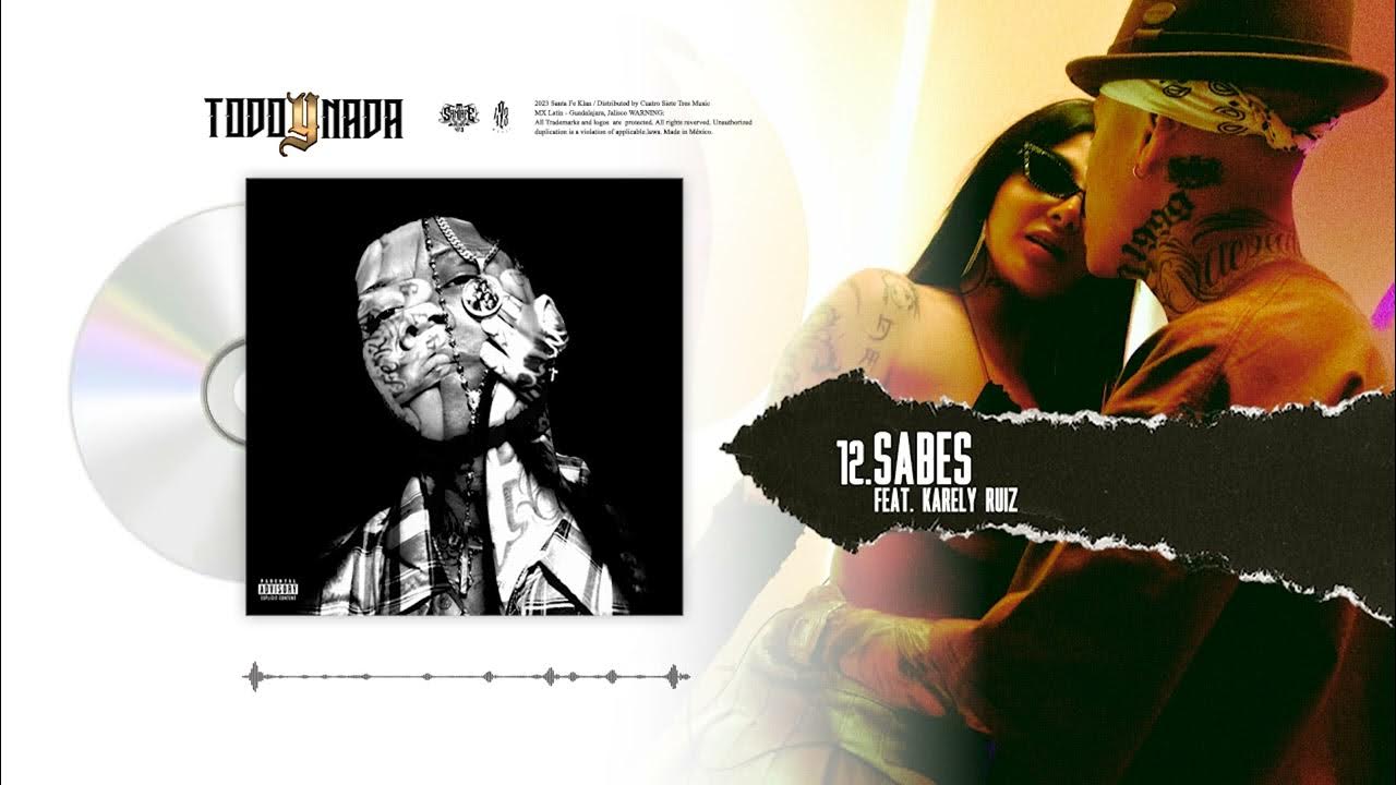 12. Sabes - Santa Fe Klan, Karely Ruiz (Visualizer) - YouTube