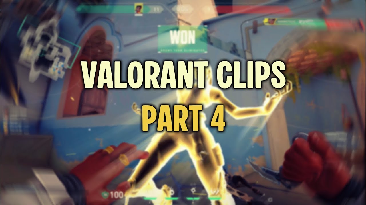 Valorant Clips: Part 4 - YouTube