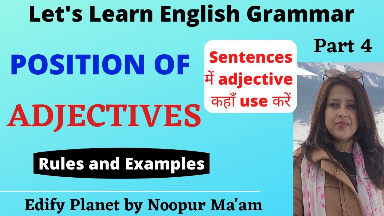 Position of Adjectives in English Grammar | How to use adjectives ...