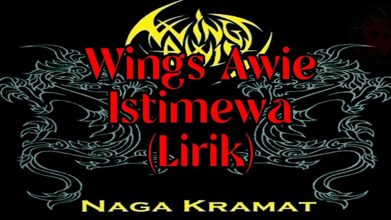 Wings Awie - Istimewa (Lirik) - YouTube