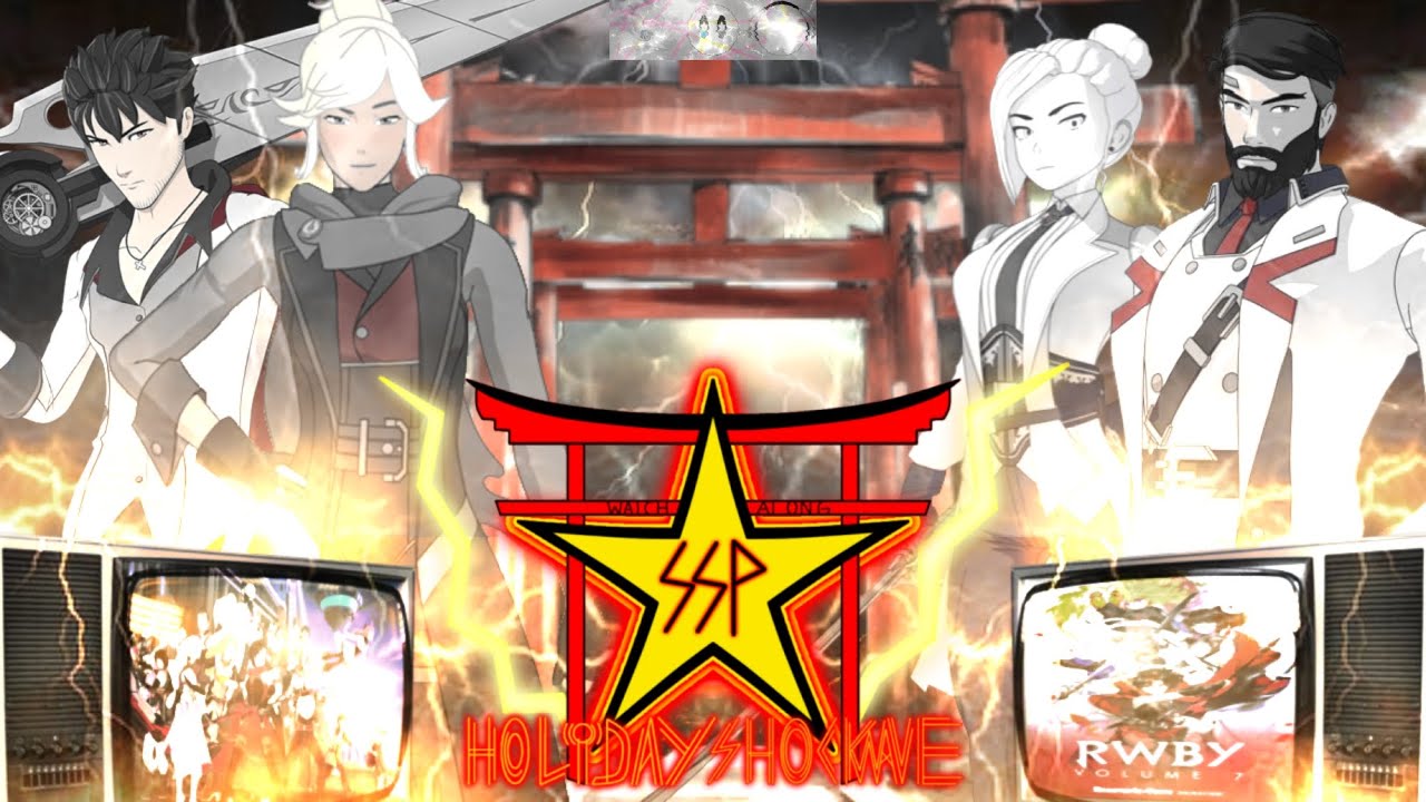 SSP WATCH ALONG: HOLIDAY SHOCKWAVE - RWBY VOLUME 7 - EP 6-13 (REACTION ...