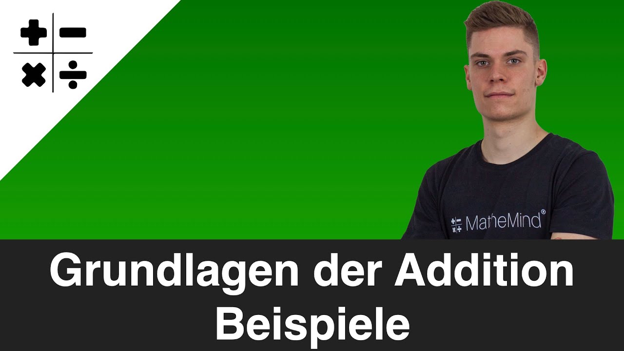 Grundlagen der Addition - Beispiele - YouTube