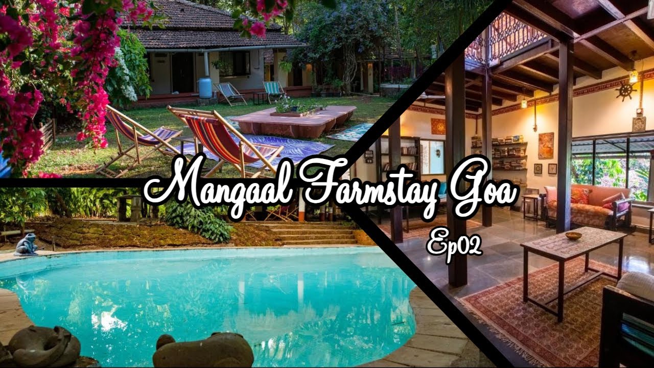 Mangaal Farmstay South Goa | Spice Plantation Visit | Netravali ...