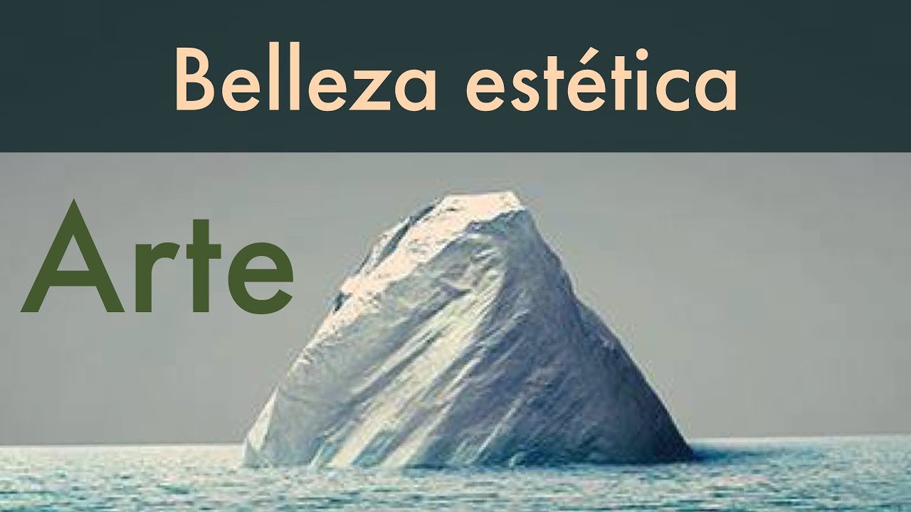 La Belleza Estética En El Arte Actual Youtube