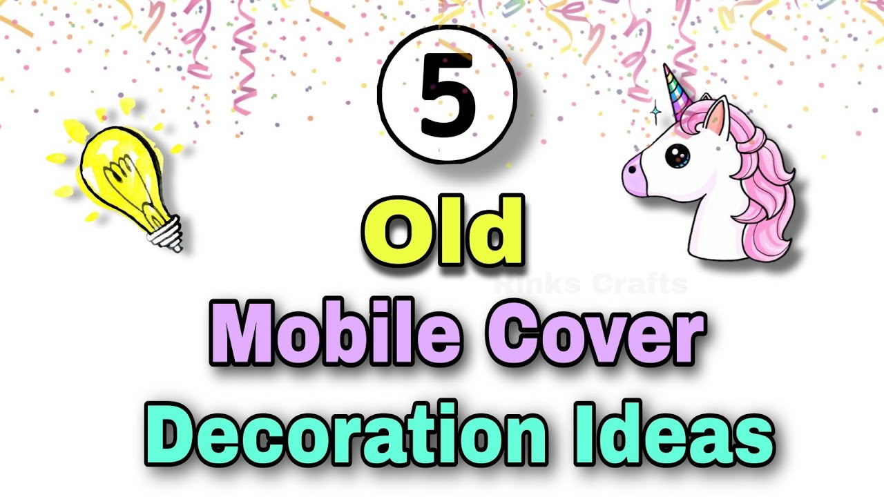 DIY Mobile Cover Decoration Easy / How to Make Old Mobile Cover to New ...