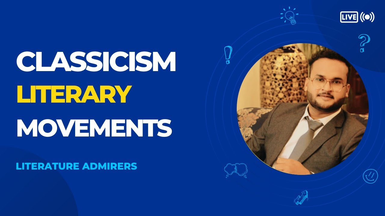 Classicism: Literary Movements (Part 1) - YouTube