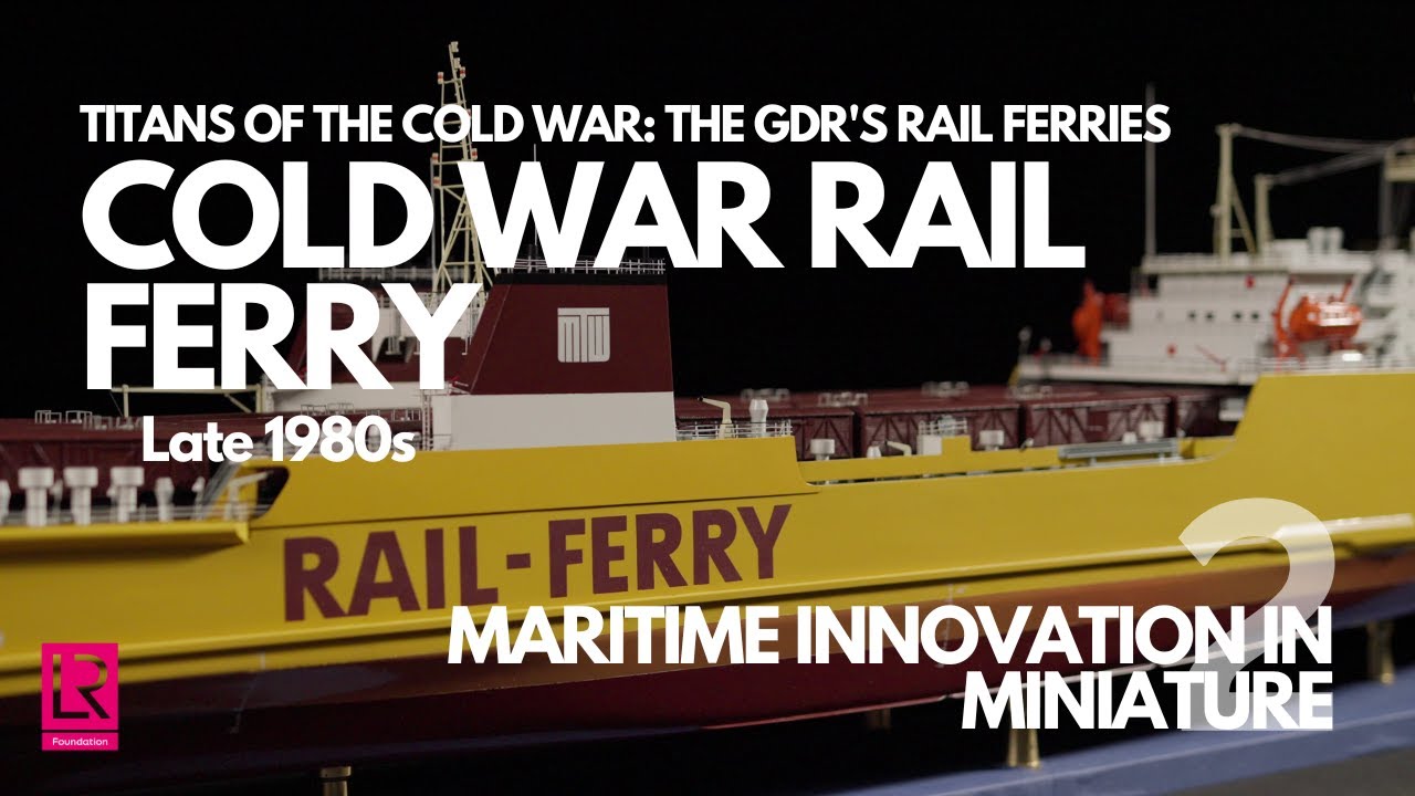 Cold War Rail Ferry in Miniature | Maritime Innovation in Miniature ...