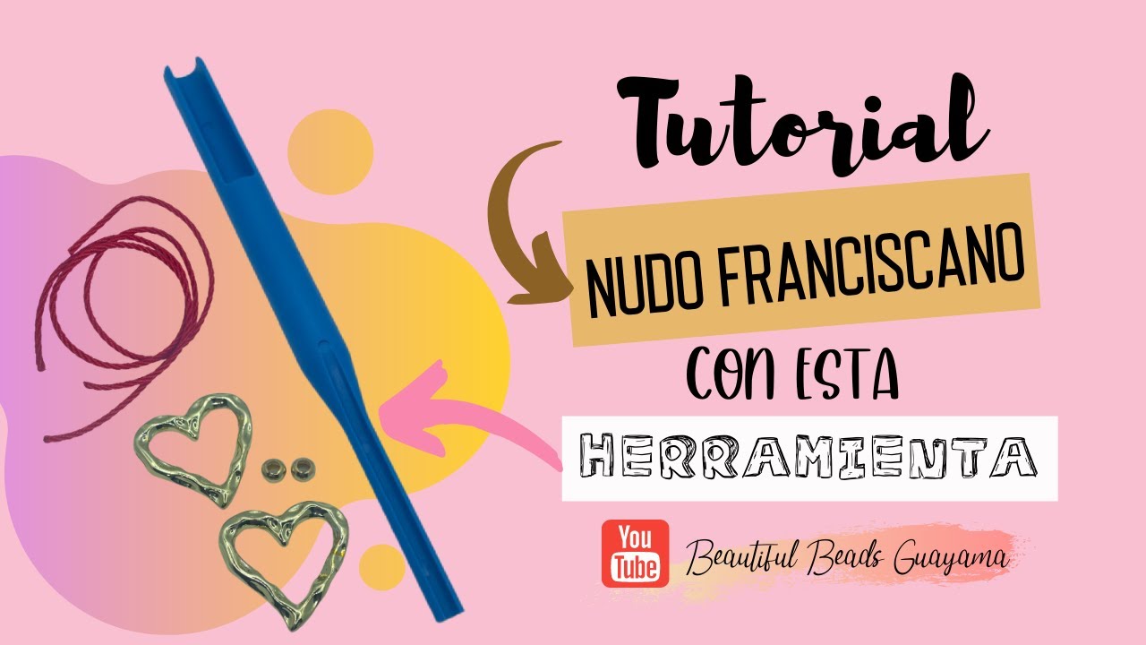 Tutorial Nudo Franciscano con una herramienta - YouTube