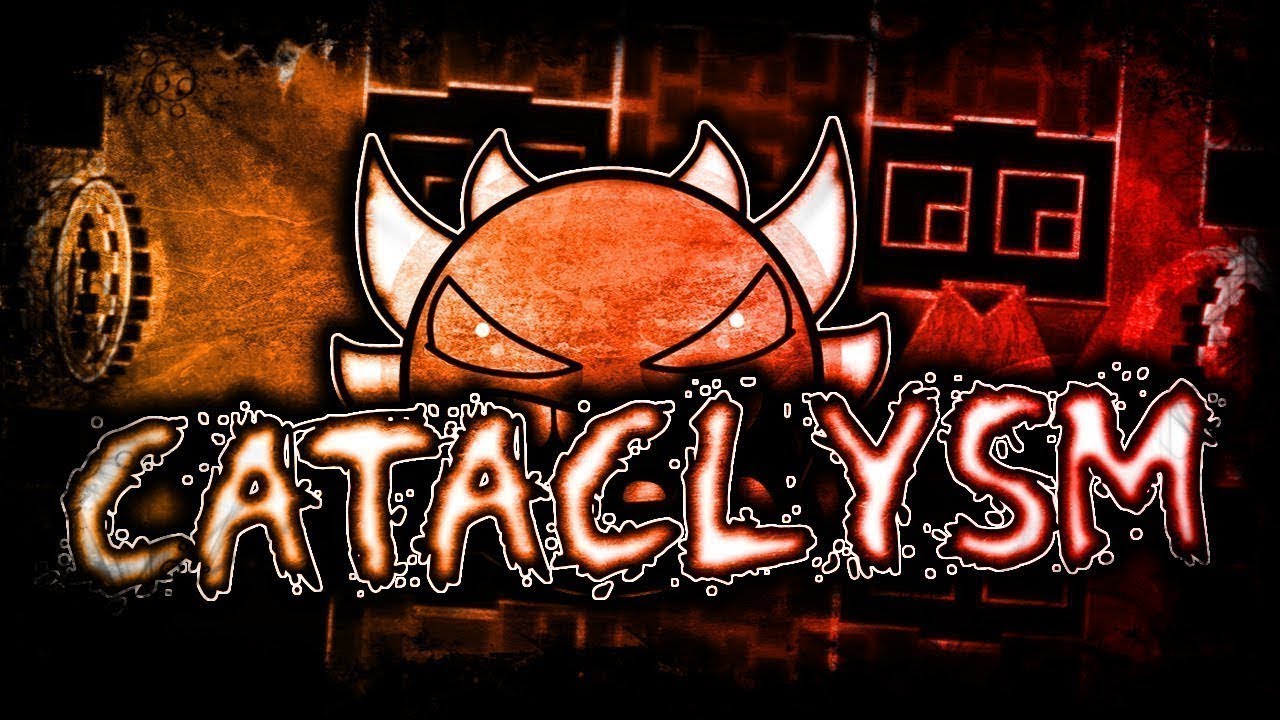 Cataclysm GG! Прошел Cataclysm!! | Geometry Dash - YouTube