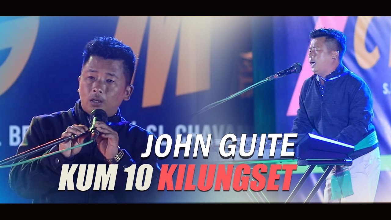 KUM 10 KILUNGSET || JOHN GUITE LIVE || 7 SISTERS CHAVANG MEET 2022 ...