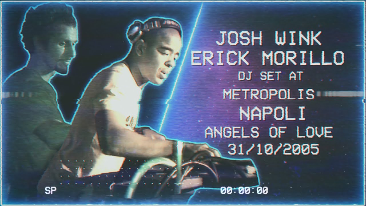 Josh Wink Erick Morillo DJ set at Metropolis Napoli Angels Of Love 31 ...