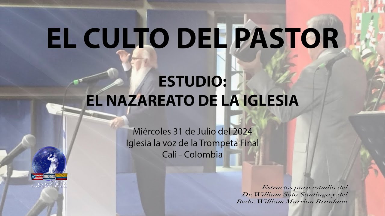 EL CULTO DEL PASTOR ESTUDIO: EL NAZAREATO DE LA IGLESIA - YouTube