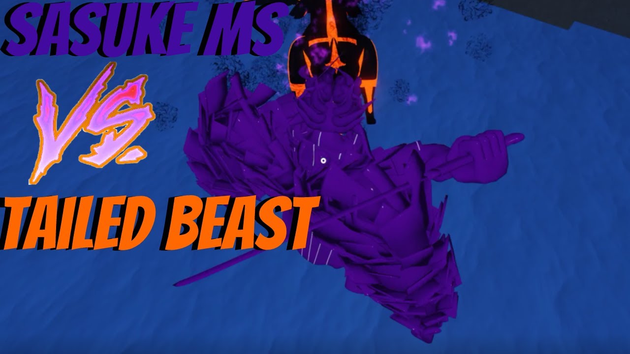 SASUKE MS/RAION AKUMA VS TAILED BEAST/TAILED SPIRIT SHINDO LIFE/SHINOBI ...