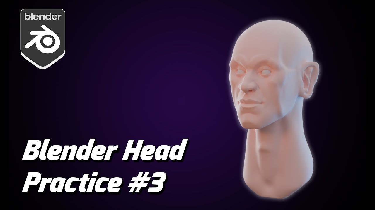 Blender Practice Head 3 - YouTube