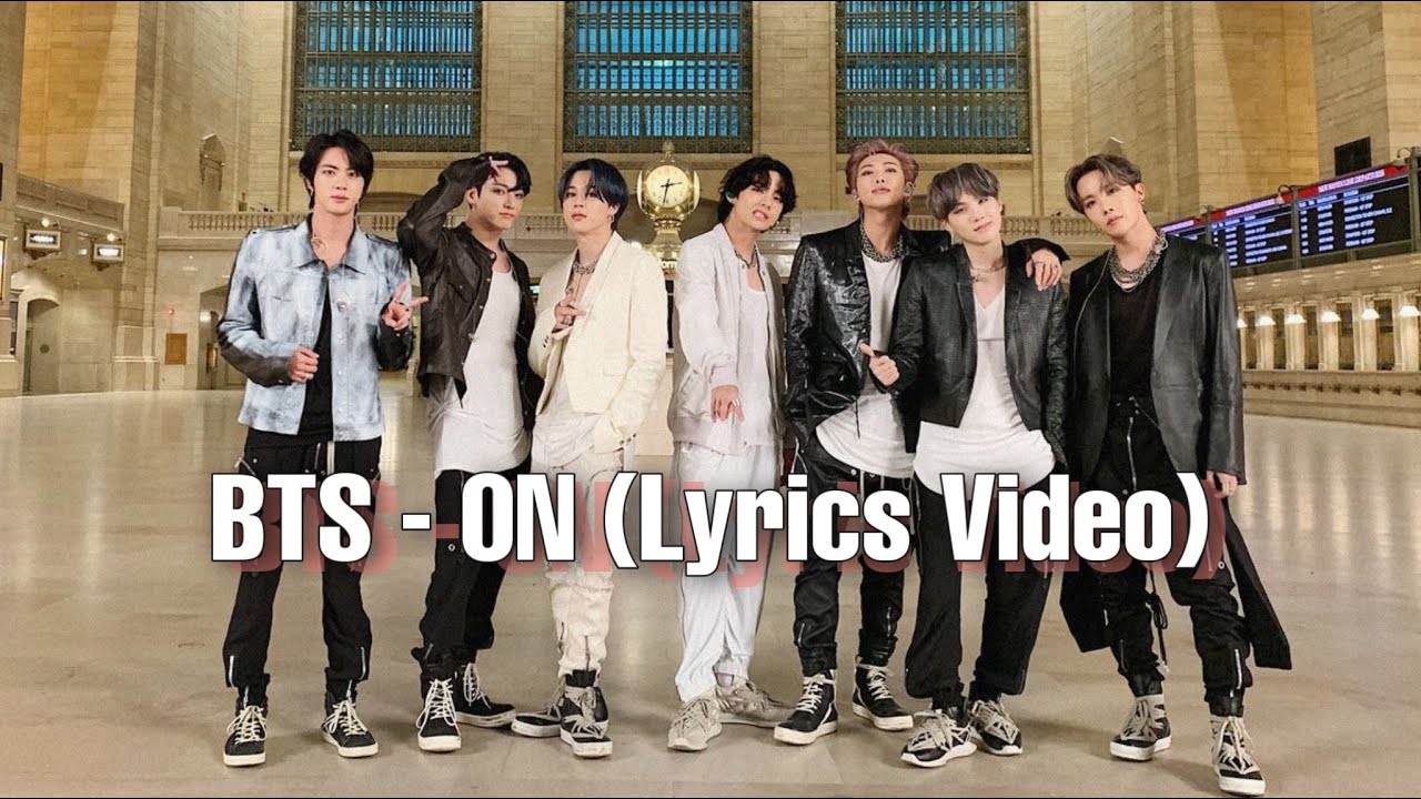 BTS - ON (Mv Lyrics Video) - YouTube