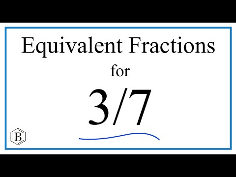 How to Find Equivalent Fractions for 3/7 - YouTube