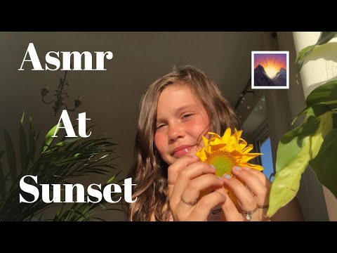 Asmr At Sunset🌱🌞 - YouTube