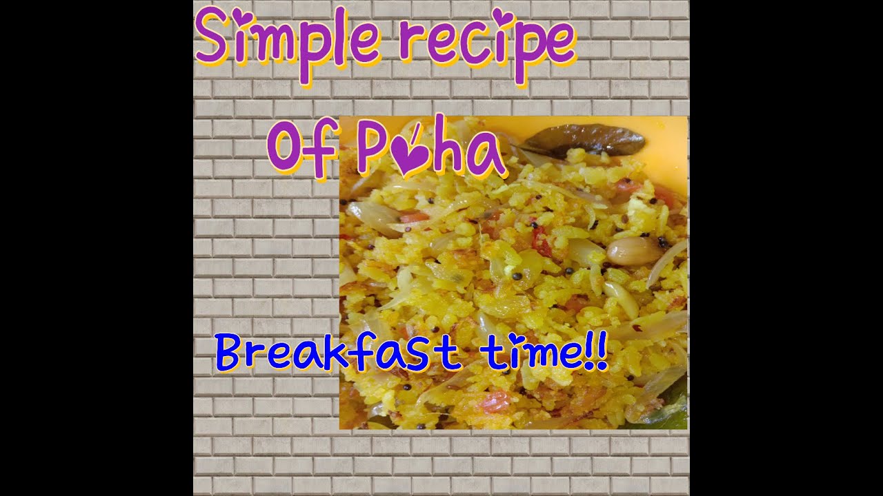SIMPLE POHA RECIPE || FLATTEN RICE OR PINIPIG RICE for breakfas - YouTube
