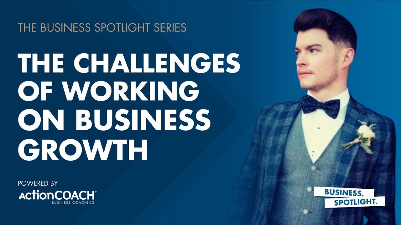 CHALLENGES OF WORKING ON BUSINESS GROWTH | With Richard Donnelly | The ...