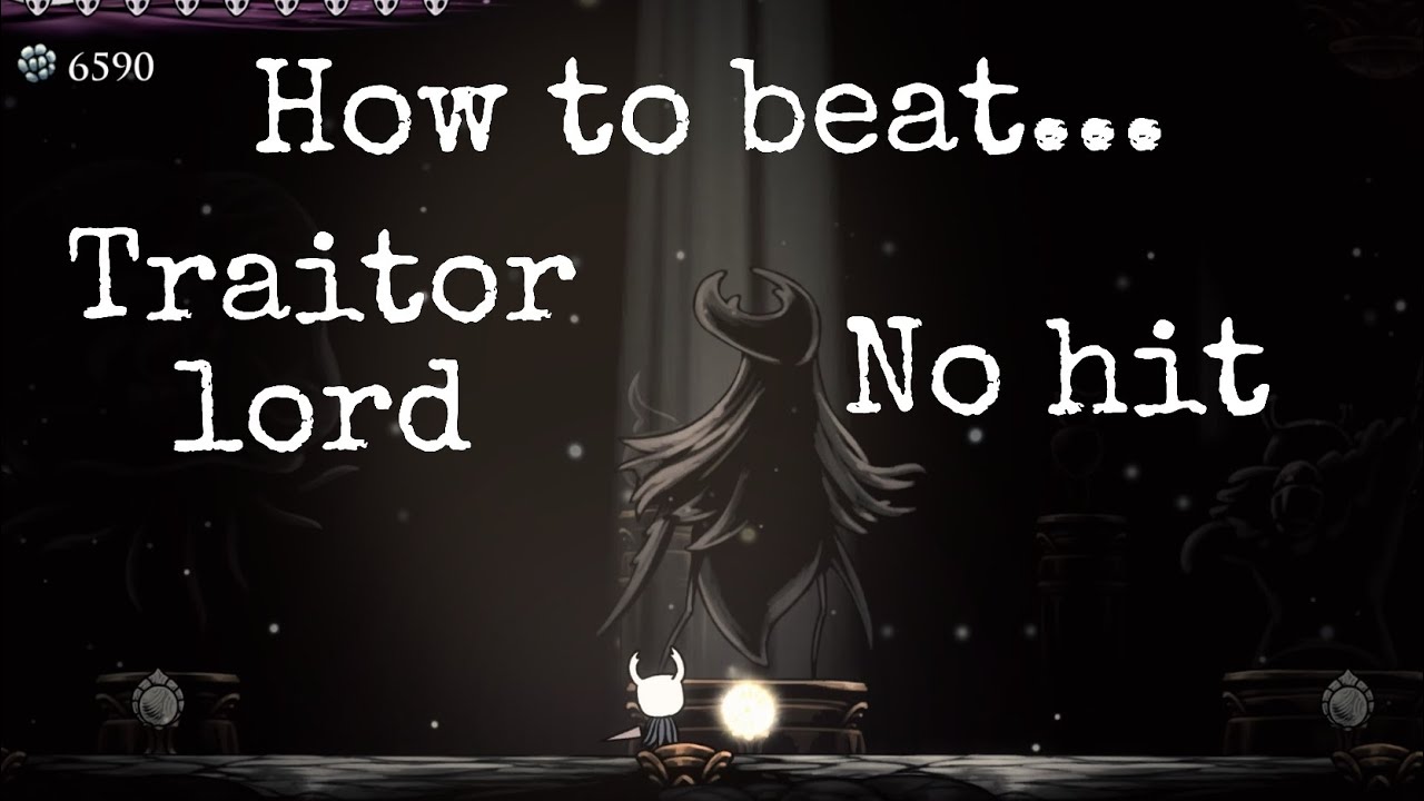 How to beat Traitor lord no hit (Radiant) - YouTube