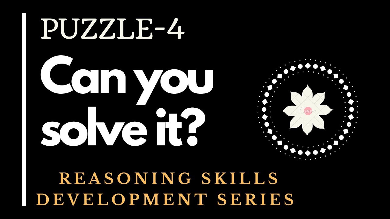 Reasoning Skills Improvement | Puzzle 4 | Can you solve it? - YouTube