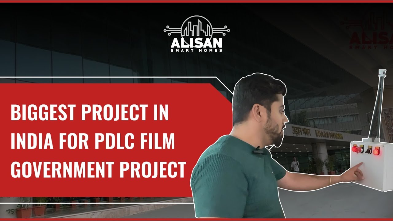 Biggest project for switchable glass/ PDLC film installation in India ...