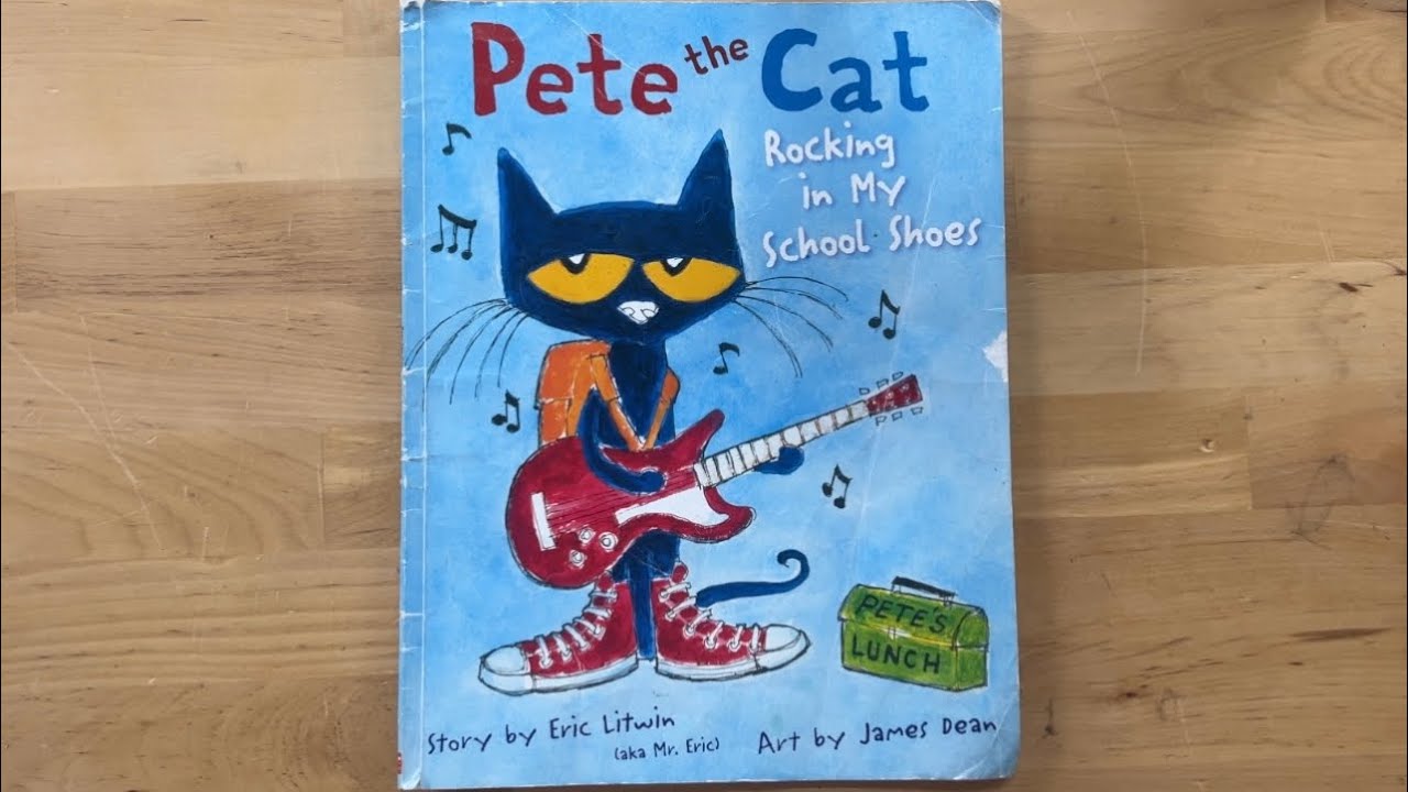Pete the Cat Rocking in My School Shoes - YouTube