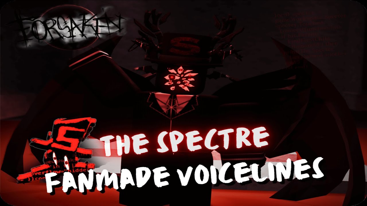 The Spectre: Fanmade Voicelines | Roblox Forsaken - YouTube