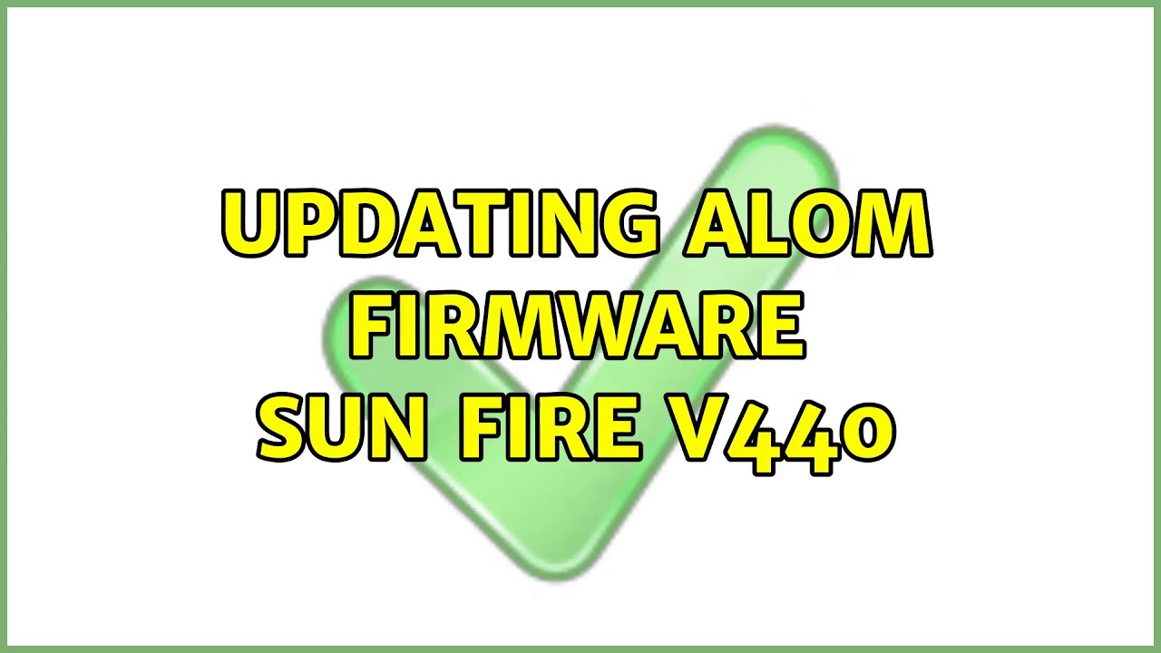 Updating ALOM firmware Sun Fire v440 - YouTube