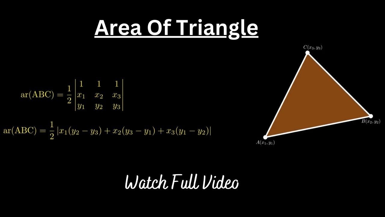 Area of a triangle in a Cartesian plane: Coordinate Geometry Part 7 ...