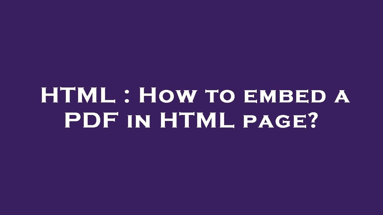 HTML How To Embed A PDF In HTML Page YouTube HTML How To Embed A PDF In HTML Page YouTube