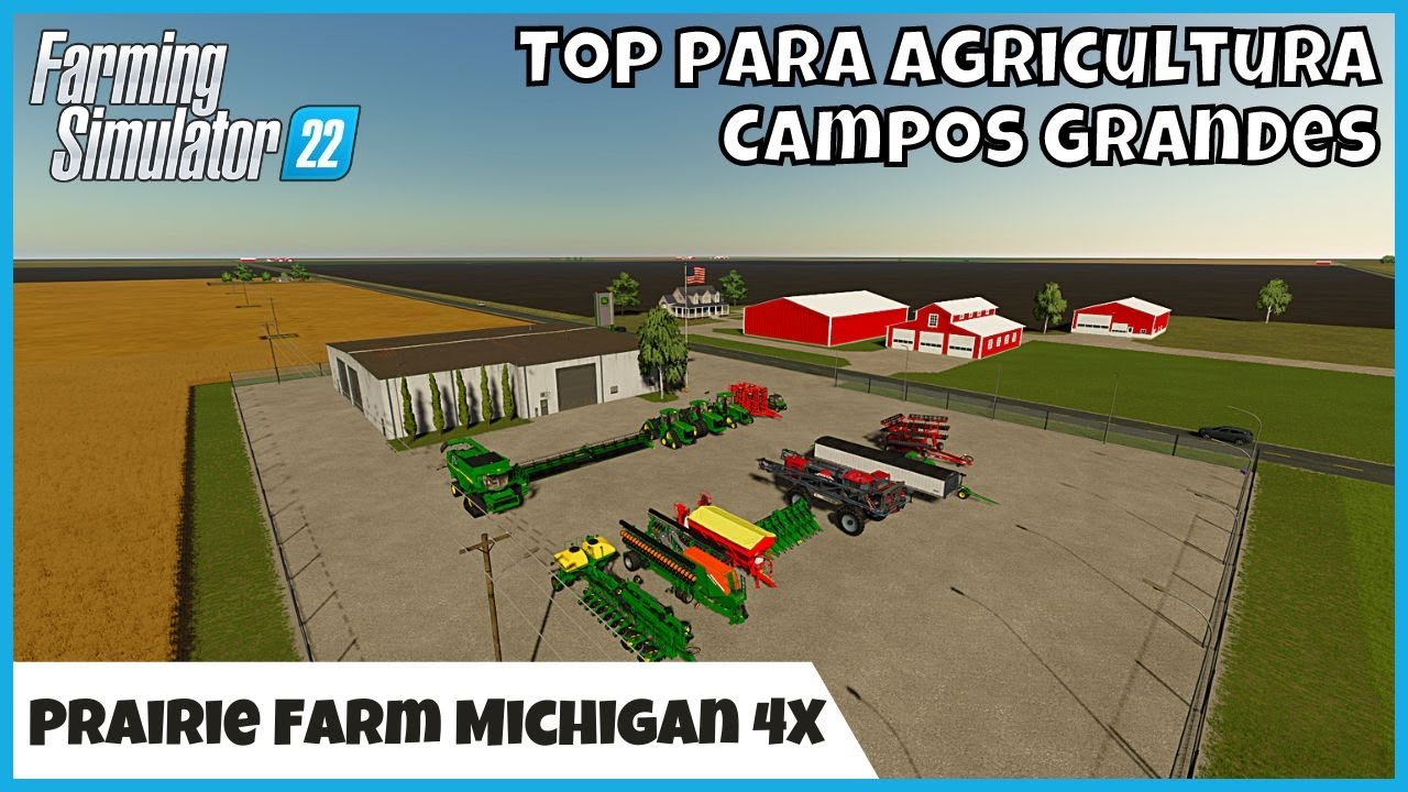 FS22 Mapas | Prairie Farm Michigan 4X para Máquinas Grandes no Farming ...