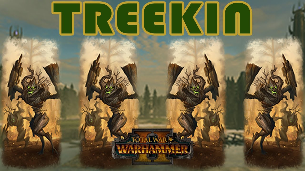 CORE UNIT: Treekin - Wood Elves vs Tomb Kings // Total War: WARHAMMER ...