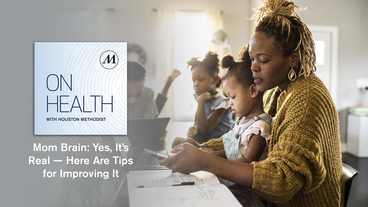 Mom Brain: Yes, It’s Real — Here Are Tips for Improving It - YouTube