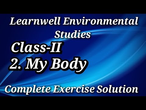 2. My Body || Class 2 || learnwell EVS || Complete Exercise Solution ...