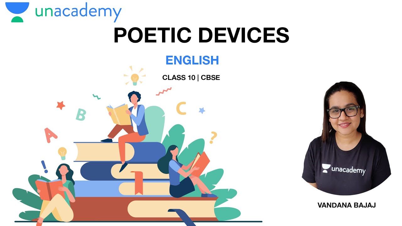 Poetic Devices | English | CBSE | Class 10 | Vandana Bajaj | Unacademy ...