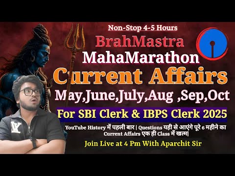 🔥Final OneShot Brahmastra Current Affairs May to October For SBI Clerk & IBPS Clerk 2025