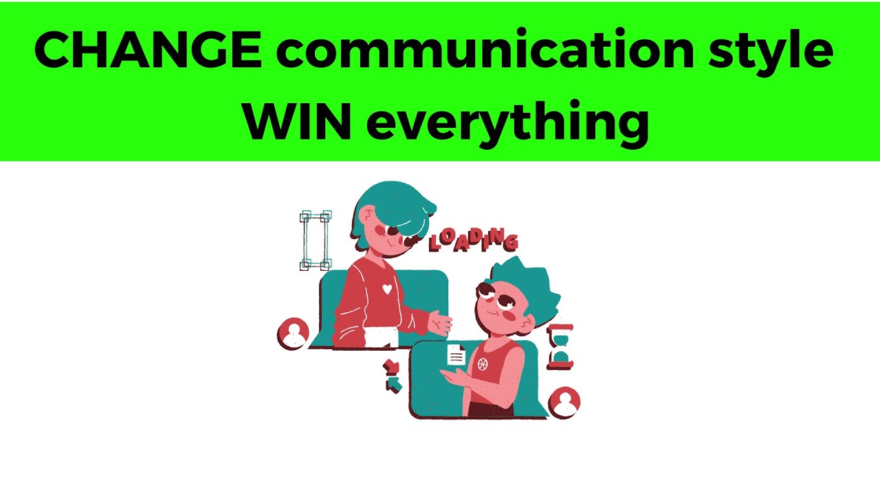 3 Communication Styles and How to Improve Yours - YouTube